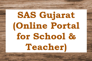 SAS Gujarat – Online Portal for School & Teacher @sasgujarat.in - The ...