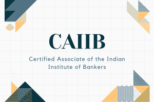 What Is The Full Form Of CAIIB - CAIIB Full Form - The Study Cafe