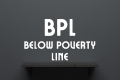 What Is The Full Form Of BPL - BPL Full Form - The Study Cafe