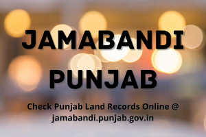 Jamabandi Punjab: Check Punjab Land Records Online @ jamabandi.punjab ...